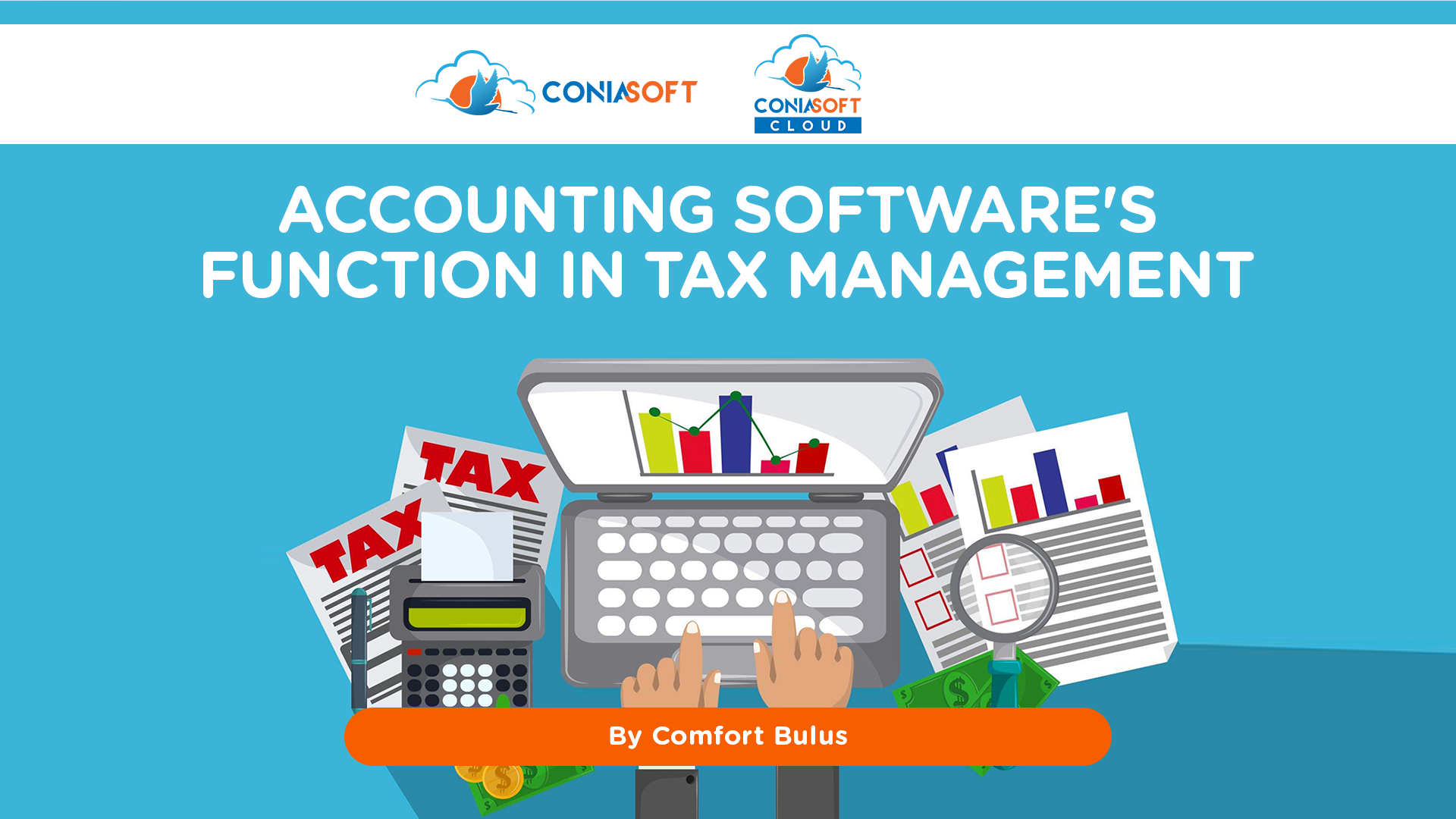 ACCOUNTING SOFTWARE'S FUNCTION IN TAX MANAGEMENT - Conia Soft
