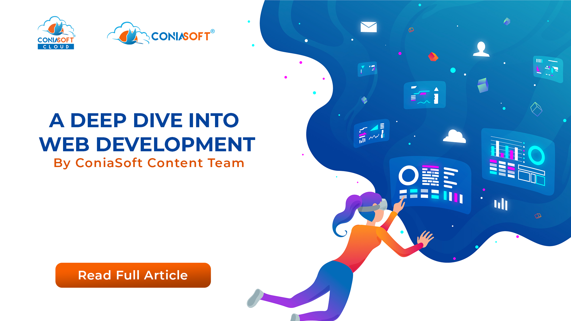 CONIASOFT BLOG A DEEP DIVE INTO WEB DEVELOPMENT - Conia Soft